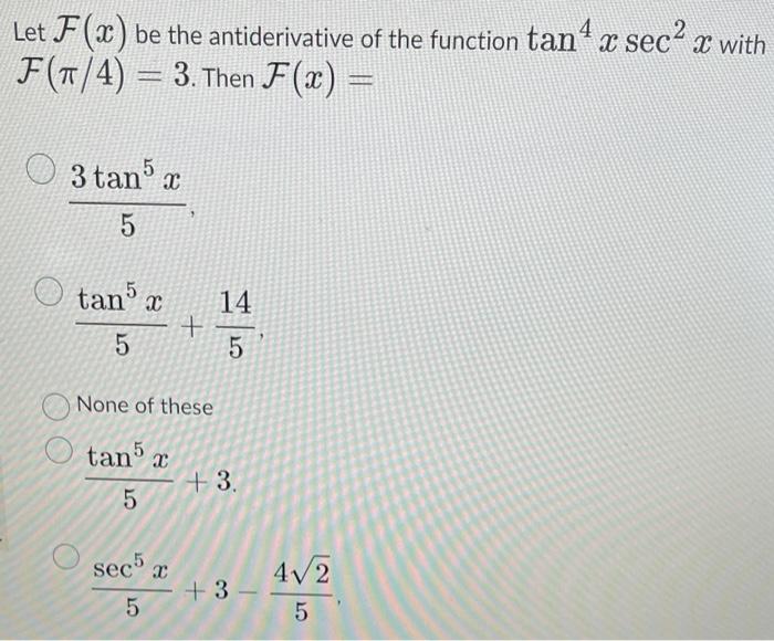 Solved Let F(x) be the antiderivative of the function | Chegg.com