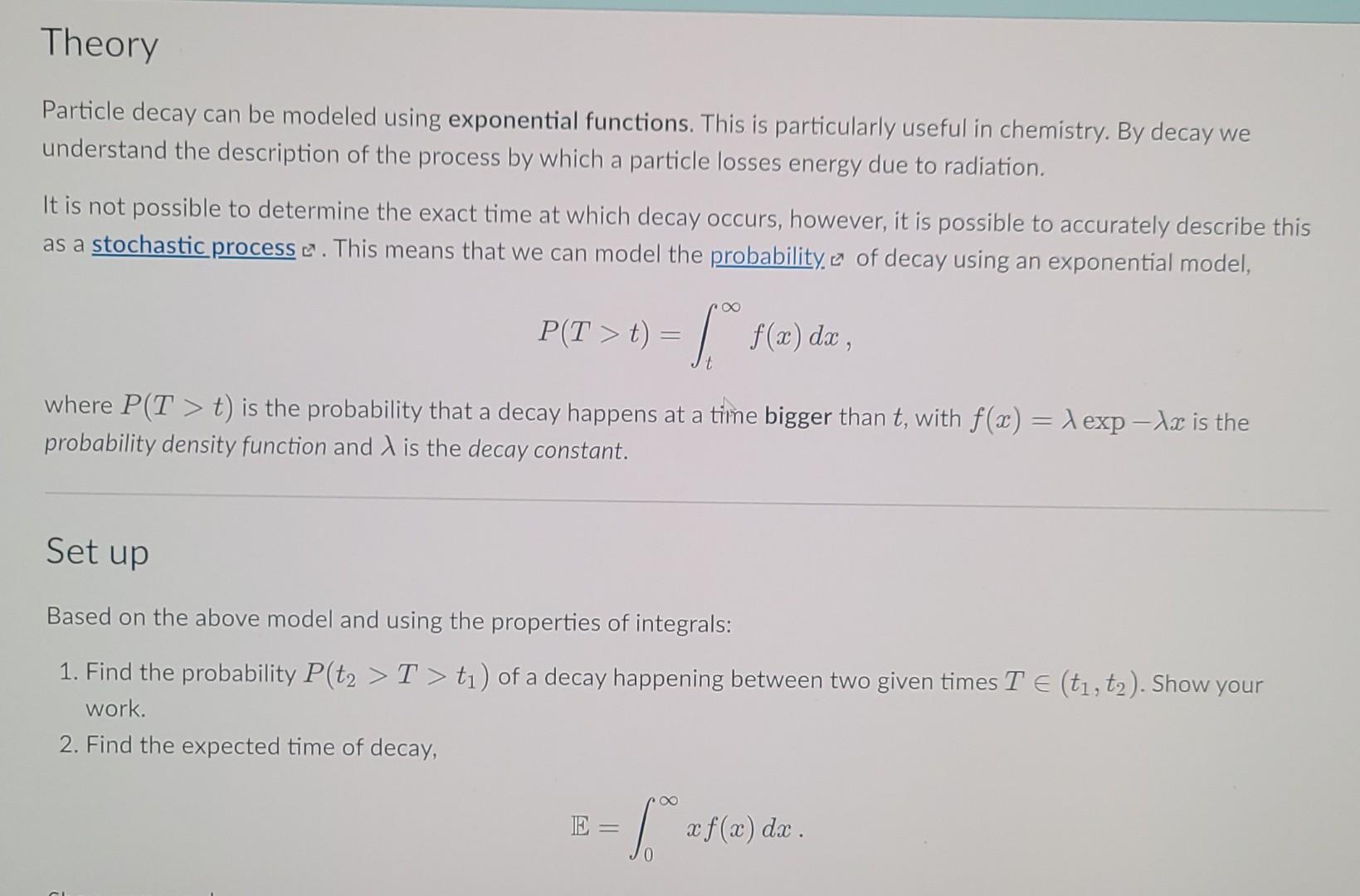 Solved Theory Particle decay can be modeled using | Chegg.com