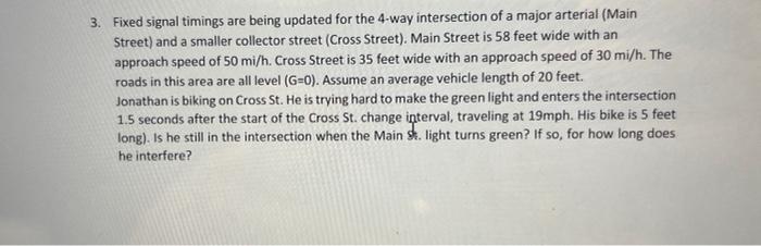 Solved 3. Fixed signal timings are being updated for the | Chegg.com