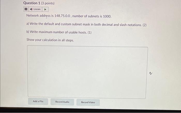 Network address is 148.75 .0 .0 , number of subnets | Chegg.com