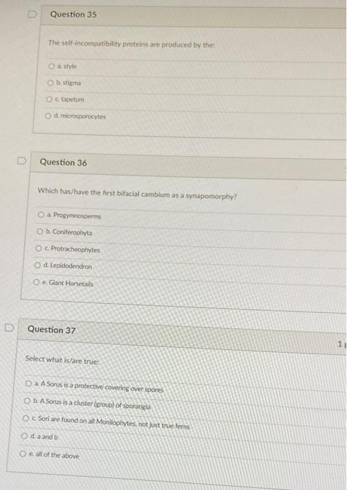 Solved Question 35 The self-Incompatibility proteins are | Chegg.com