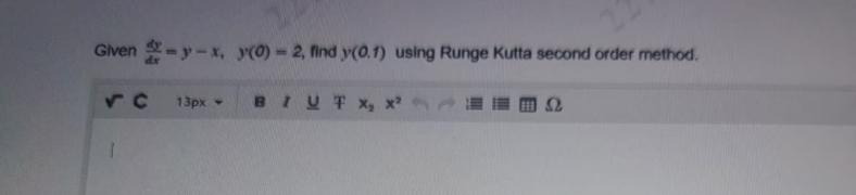 Solved Given dydx=y-x,y(0)=2, ﻿find y(0.1) ﻿using Runge | Chegg.com