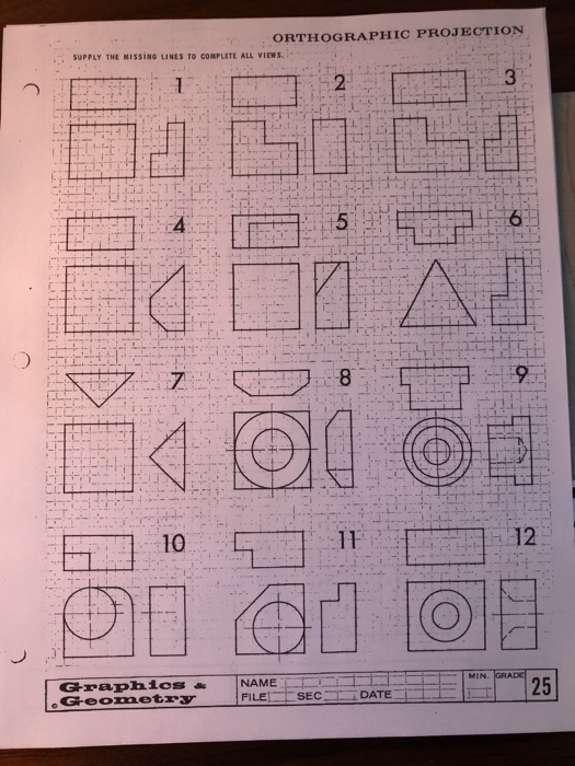 Solved ORTHOGRAPHIC PROJECTION SUPPLY THE MISSING LINES TO | Chegg.com