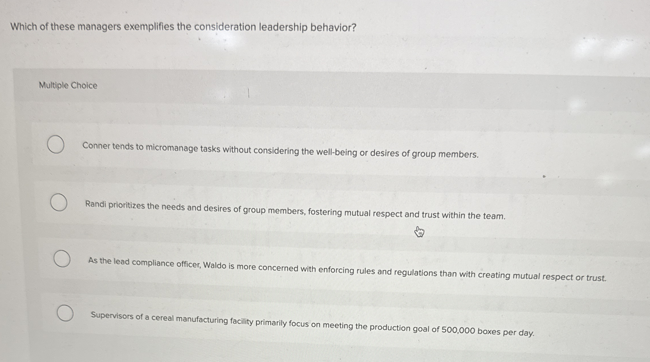 Solved Which of these managers exemplifies the consideration | Chegg.com