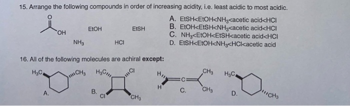 Solved 15. Arrange the following compounds in order of | Chegg.com