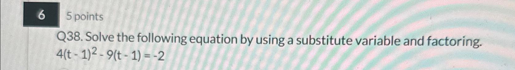 Solved Solve the following equation by using a substitute | Chegg.com