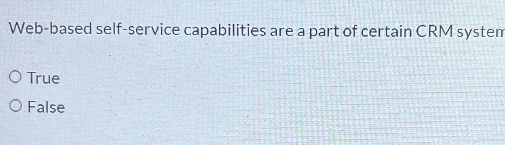 Solved Web-based self-service capabilities are a part of | Chegg.com