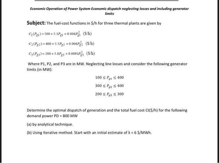 Solved Economic Operation of Power System Economic dispatch | Chegg.com