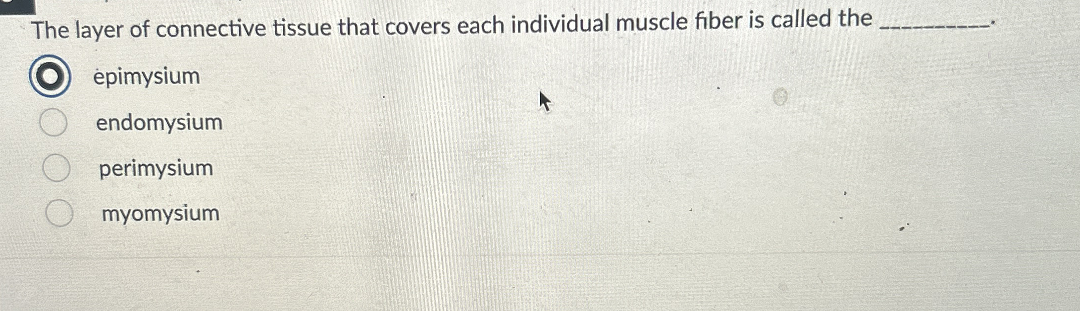 Solved The layer of connective tissue that covers each | Chegg.com
