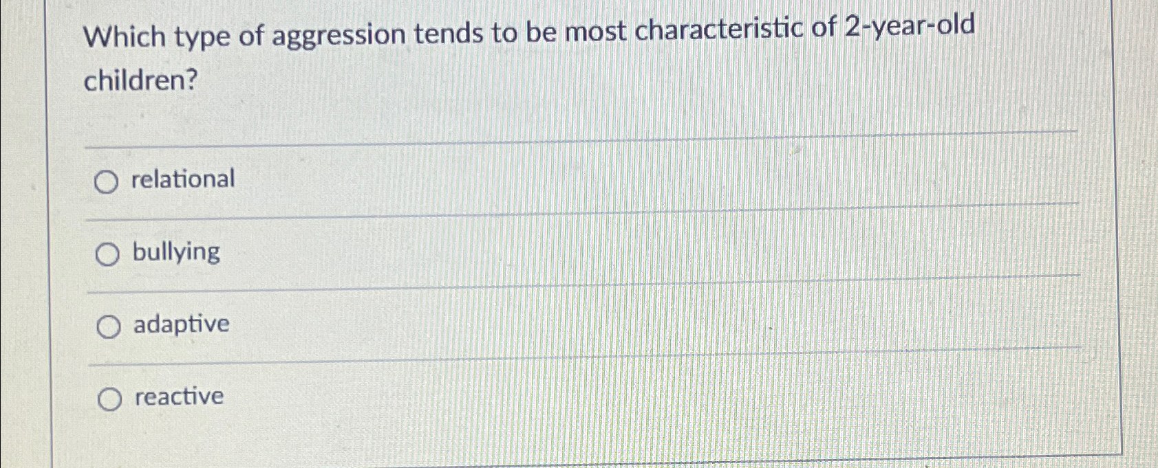 Solved Which type of aggression tends to be most | Chegg.com