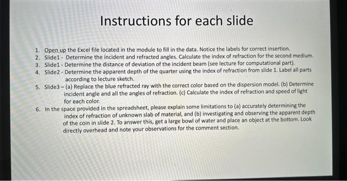 Instructions for each slide 1. Open up the Excel file | Chegg.com