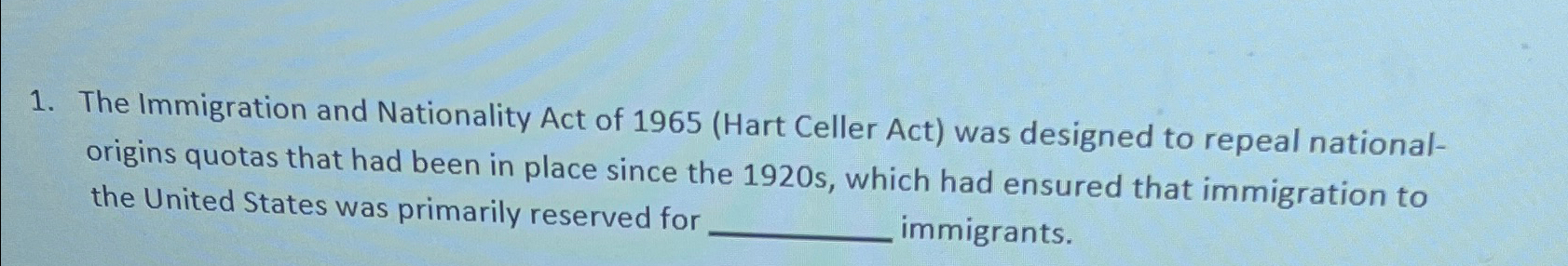 Solved The Immigration and Nationality Act of 1965 (Hart | Chegg.com