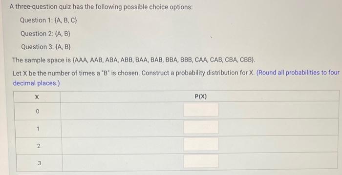 Solved A three-question quiz has the following possible | Chegg.com