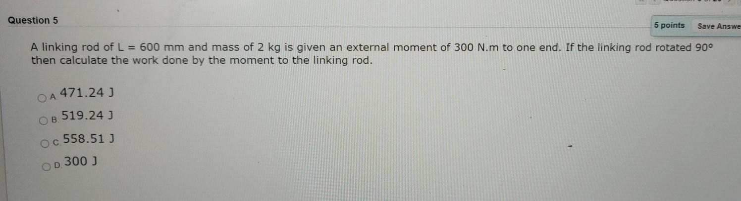 Solved Question 5 5 points Save Answe A linking rod of L = | Chegg.com