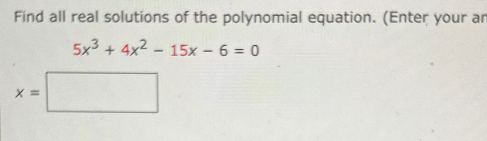 Solved Find all real solutions of the polynomial equation. | Chegg.com