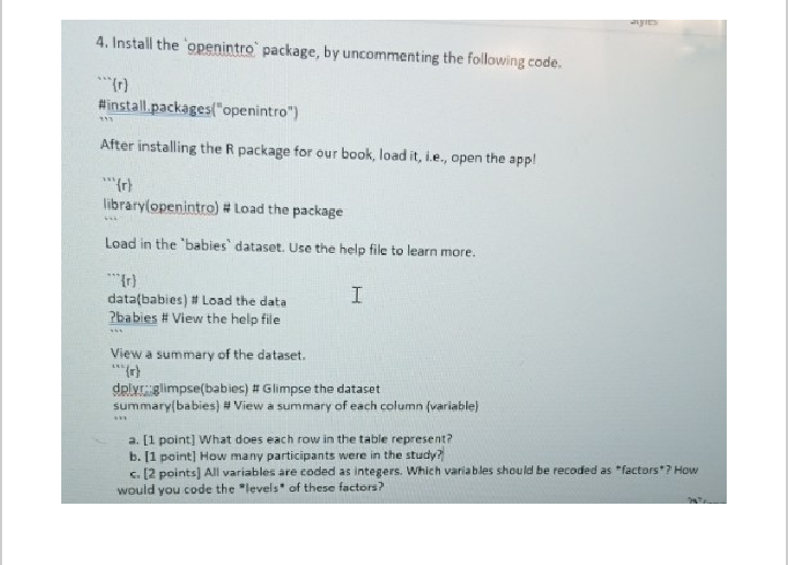 Solved 4. Install the openintro" package, by uncomment ing | Chegg.com