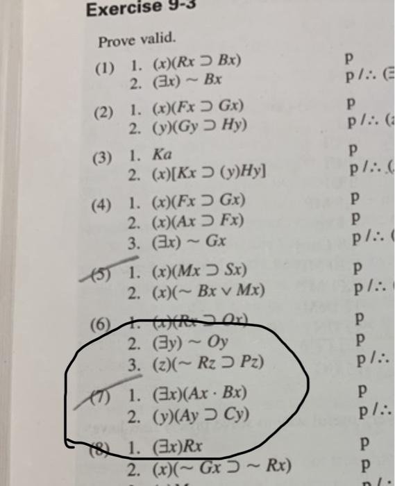 Solved Exercise 9-3 Prove valid. (1) 1. (x)(Rx⊃Bx) 2. | Chegg.com