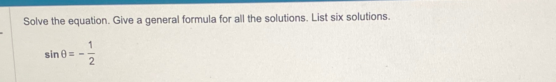 Solved Solve the equation. Give a general formula for all | Chegg.com