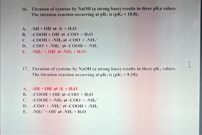 Solved 16. Titration of cysteine by NaOH (a strong base) | Chegg.com