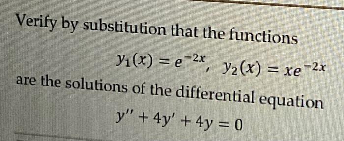 Solved Verify by substitution that the functions | Chegg.com