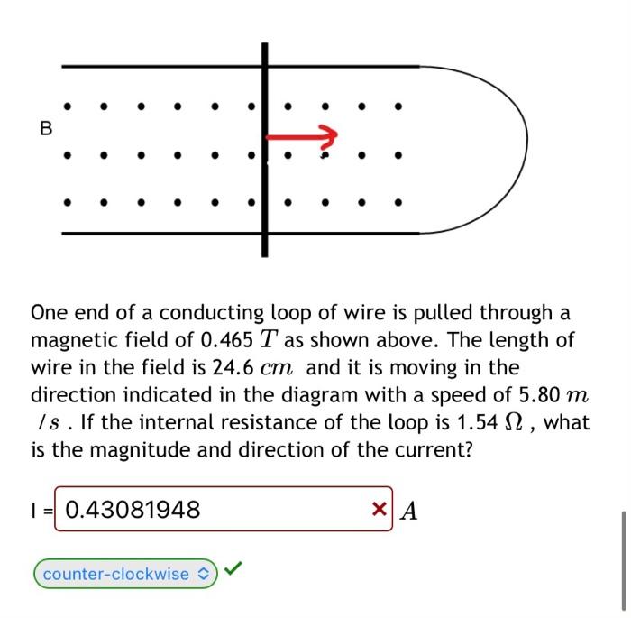 Solved B One end of a conducting loop of wire is pulled | Chegg.com