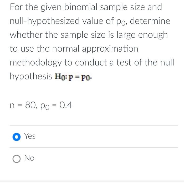 Solved For the given binomial sample size and | Chegg.com