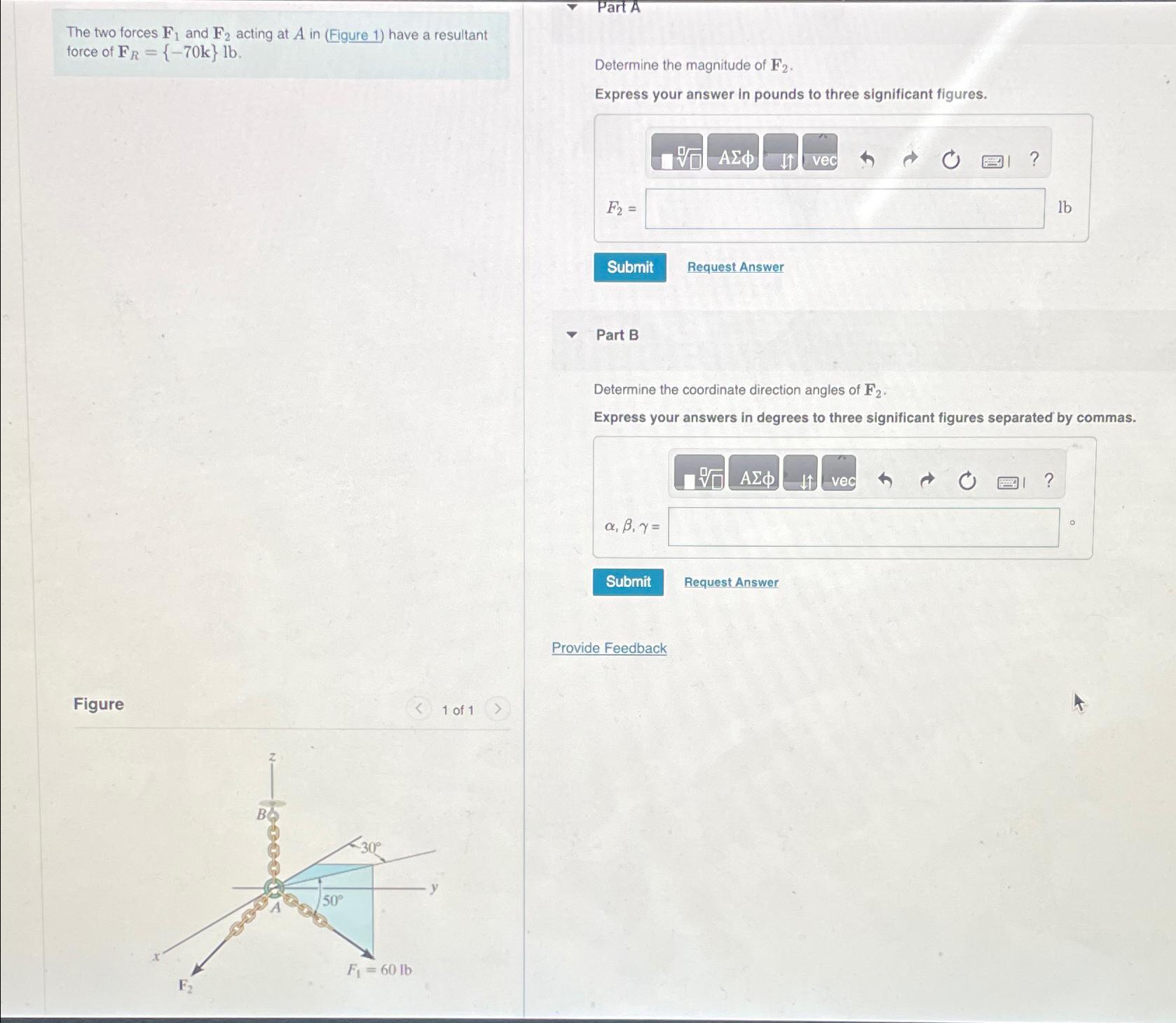 Solved The two forces F1 ﻿and F2 ﻿acting at A ﻿in (Figure 1) | Chegg.com