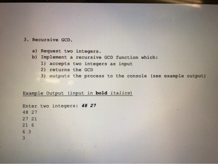 Solved 1. Recursive digit extraction. a) Request an integer | Chegg.com