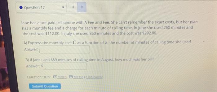 Solved Jane has a pre-paid cell phone with A Fee and Fee. | Chegg.com