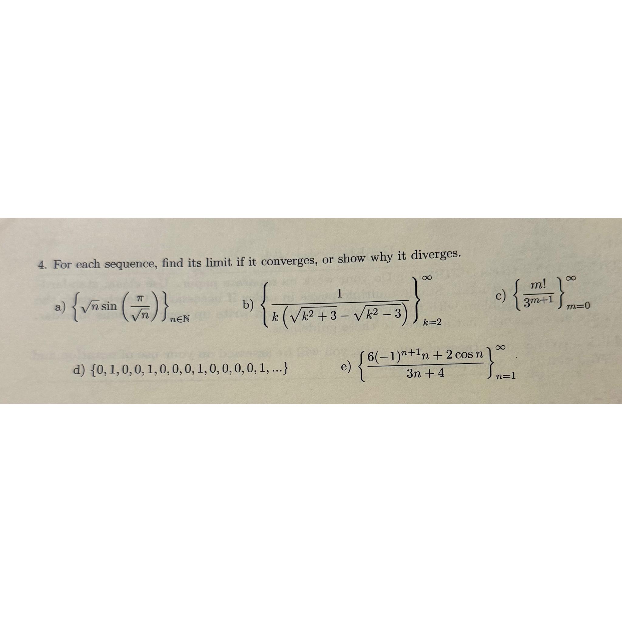Solved For each sequence, find its limit if it converges, or | Chegg.com