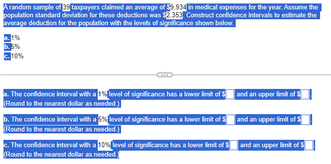 Solved A random sample of 39 ﻿taxpayers claimed an average | Chegg.com