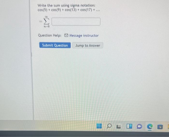 Solved Write the sum using sigma notation: | Chegg.com