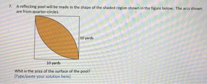 Solved 7. A reflecting pool will be made in the shape of the | Chegg.com