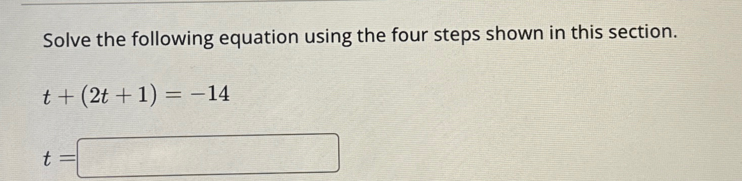 Solved Solve the following equation using the four steps | Chegg.com