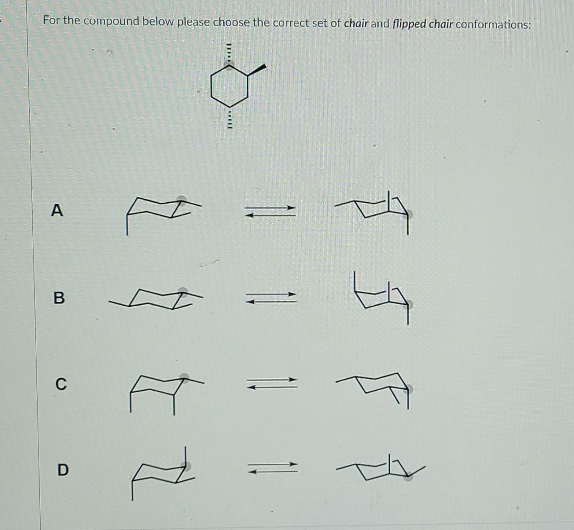 Solved For the compound below please choose the correct set | Chegg.com