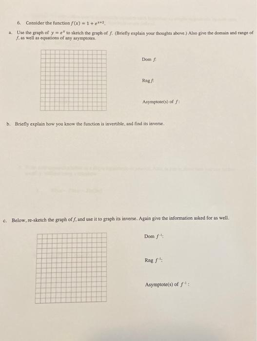 Solved 6 Consider The Function F X 1 Ex 2 A Use The