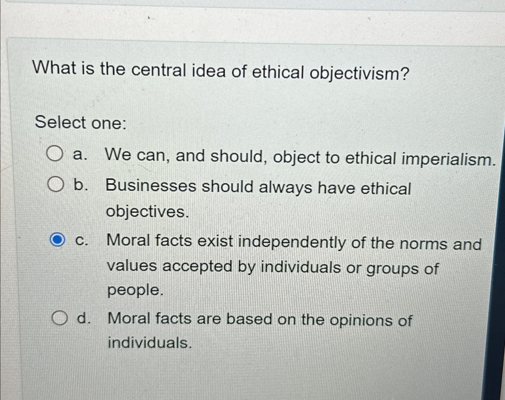 Solved What is the central idea of ethical | Chegg.com