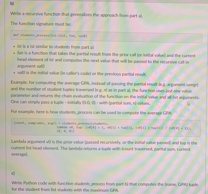 b) Write a recursive function that generalizes the | Chegg.com