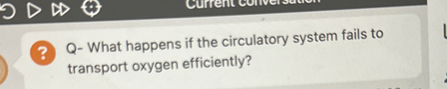 Solved ? ﻿Q- ﻿What happens if the circulatory system fails | Chegg.com