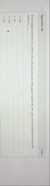 Solved Question 362 ﻿ptsIf the marginal product of a worker | Chegg.com