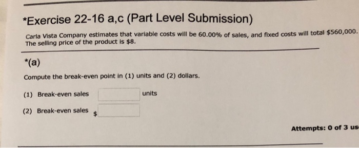 Solved *Exercise 22-16 a,c (Part Level Submission) Carla | Chegg.com