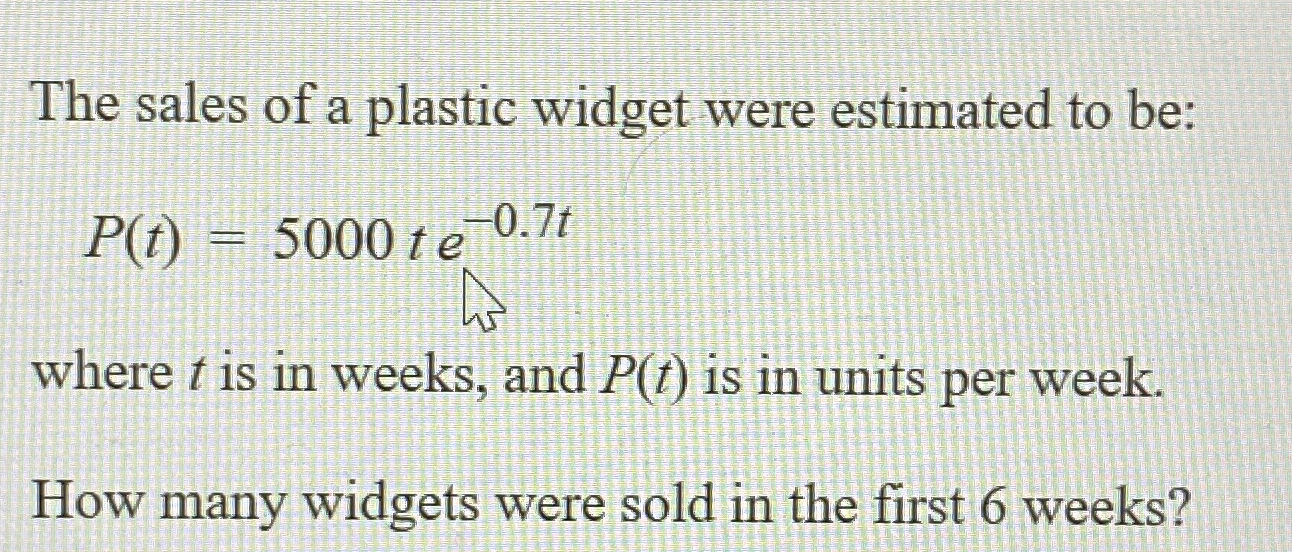 Solved The sales of a plastic widget were estimated to | Chegg.com