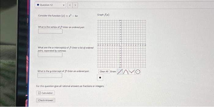Solved Consider the function (x)=x2−4x Graph f( What is the | Chegg.com
