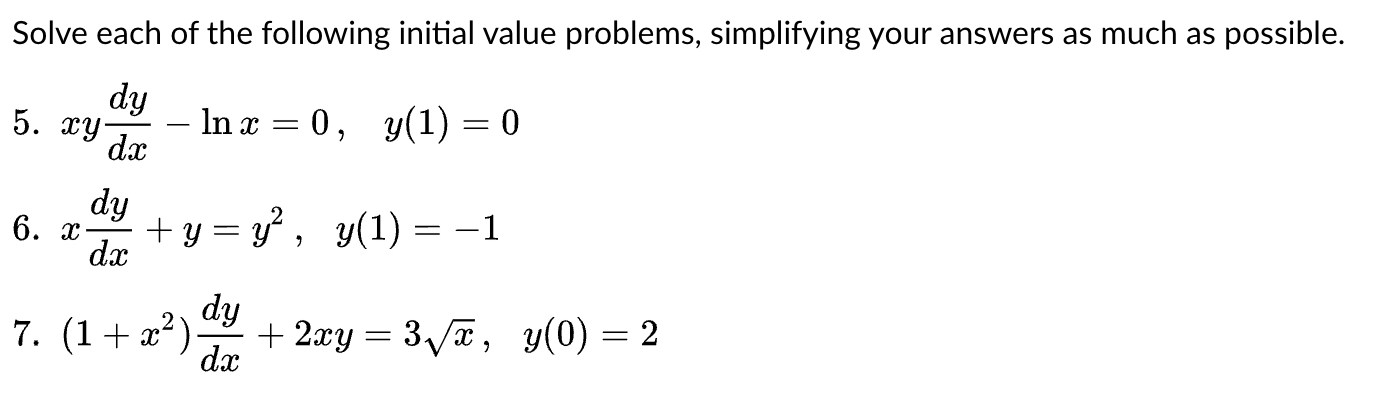 Solved Solve Each Of The Following Initial Value Problems 