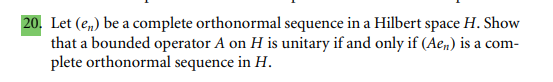 Solved Let (en) ﻿be a complete orthonormal sequence in a | Chegg.com