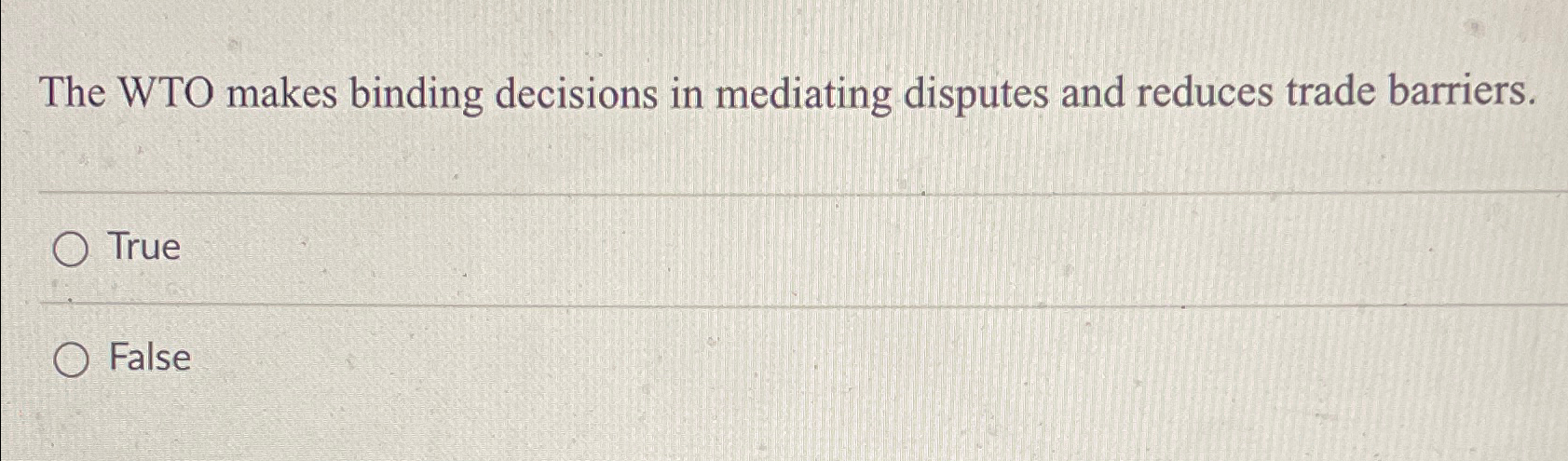 Solved The WTO makes binding decisions in mediating disputes | Chegg.com