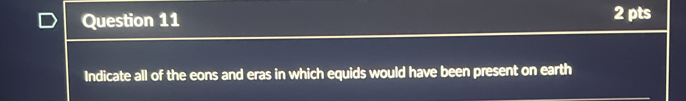 Solved Question 112 ﻿ptsIndicate all of the eons and eras in | Chegg.com