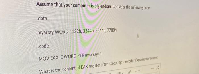 Solved Assume that your computer is big endian. Consider the | Chegg.com