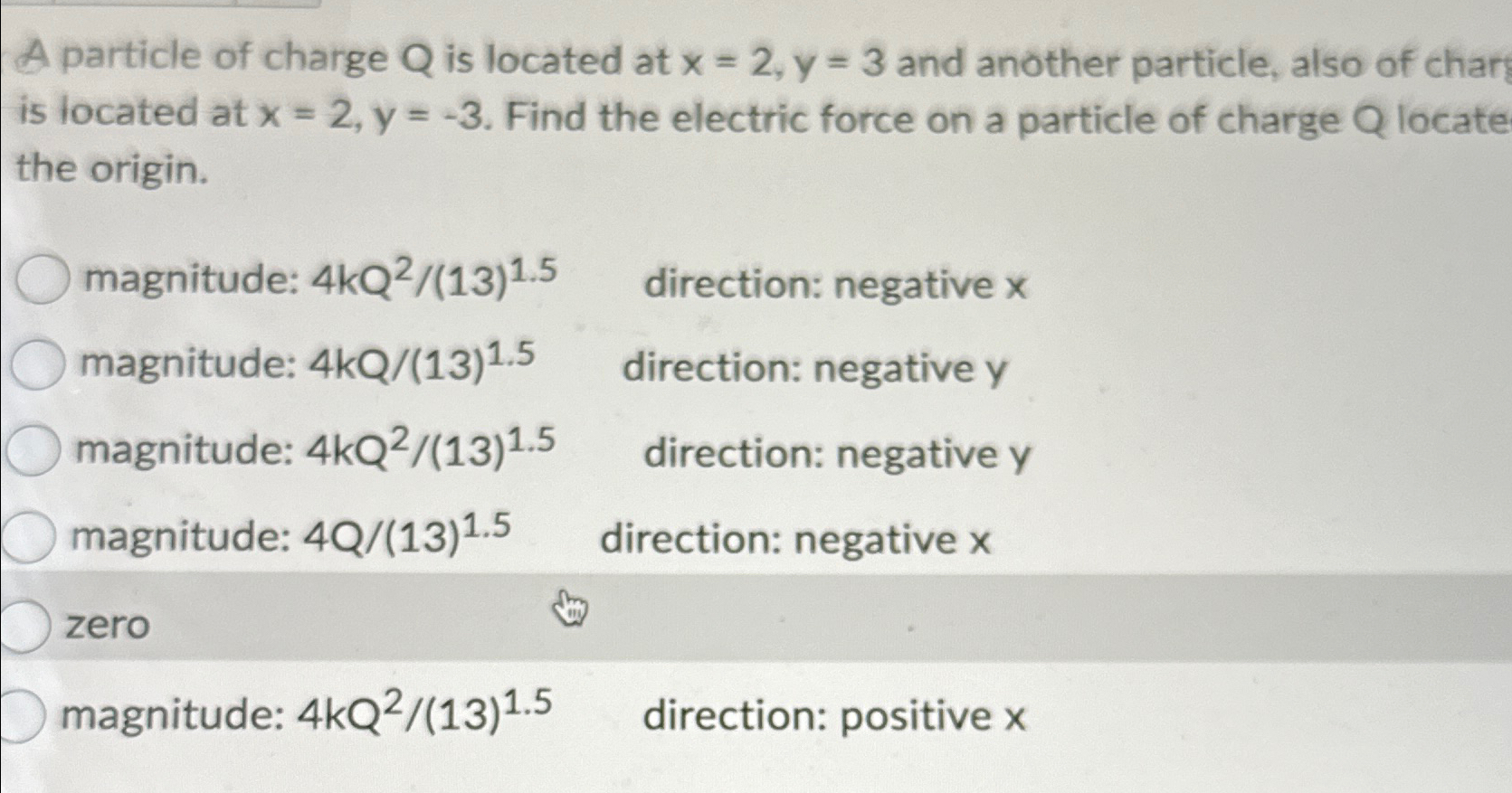 A particle of charge Q ﻿is located at x=2,y=3 ﻿and | Chegg.com