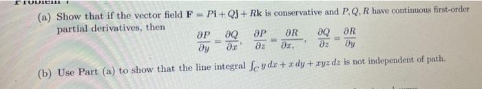 Solved ΓΓΟΠ1ΕΙΙΙ (a) Show that if the vector field F = Pi+Qj | Chegg.com